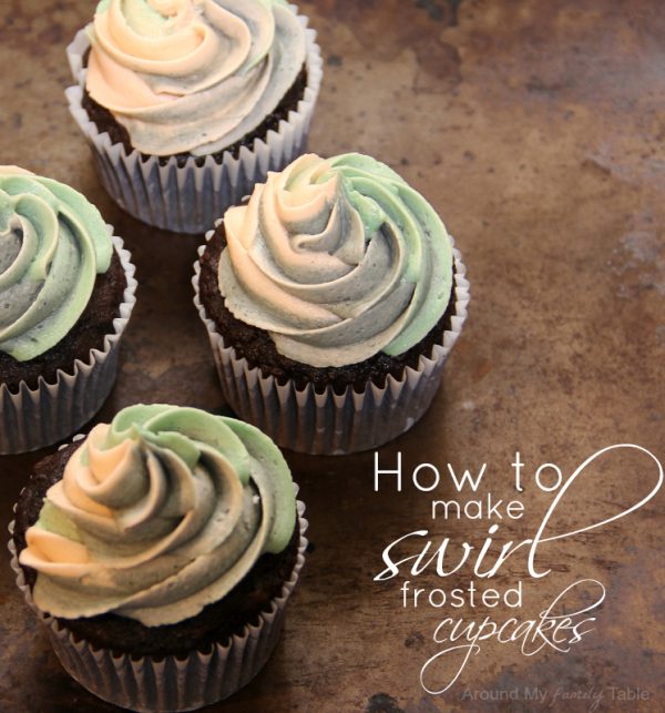 How to Make Swirl Frosted Cupcakes - Around My Family Table
