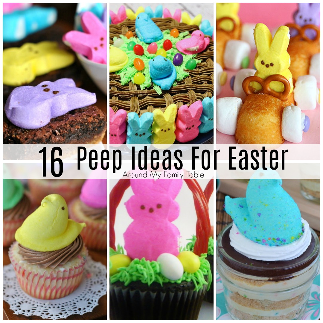 Peeps Ideas for Easter - Around My Family Table