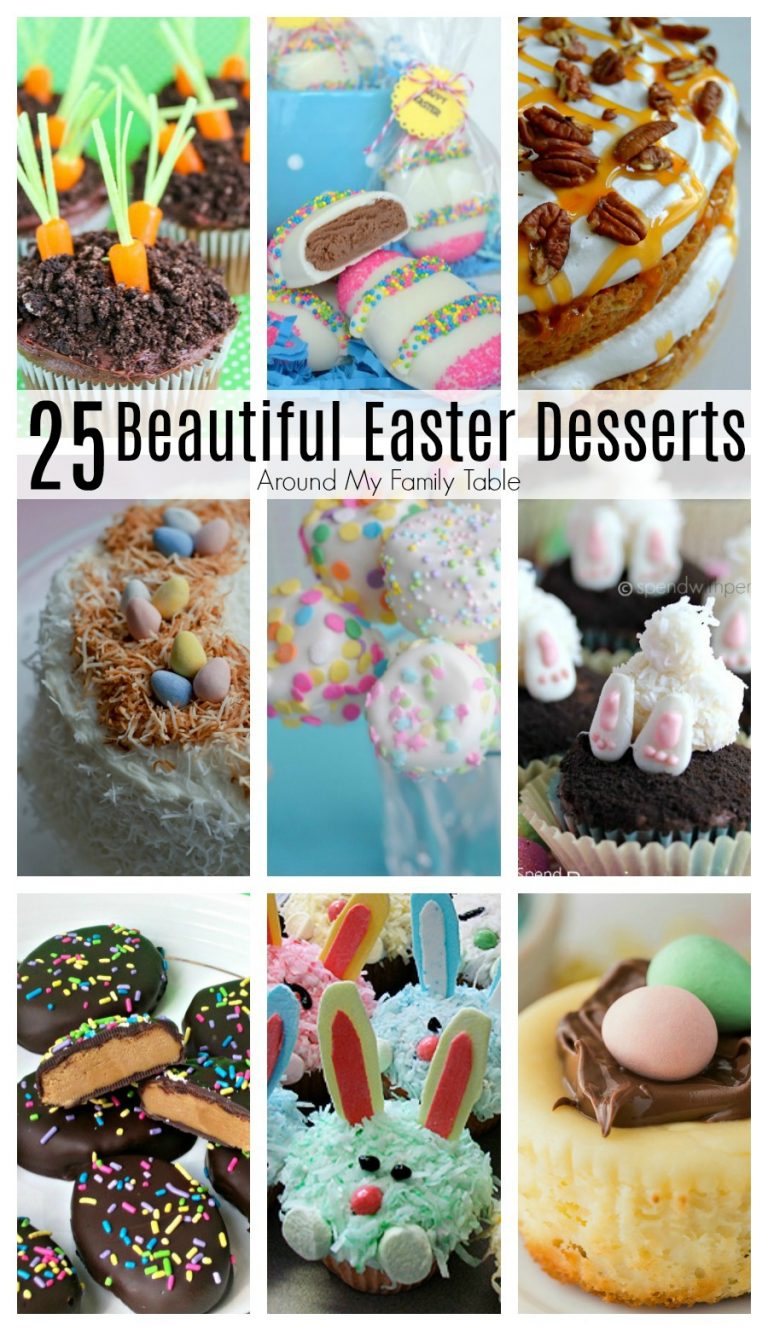25 Easter Desserts - Around My Family Table
