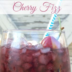 Cherry Fizz -- Around My Family Table