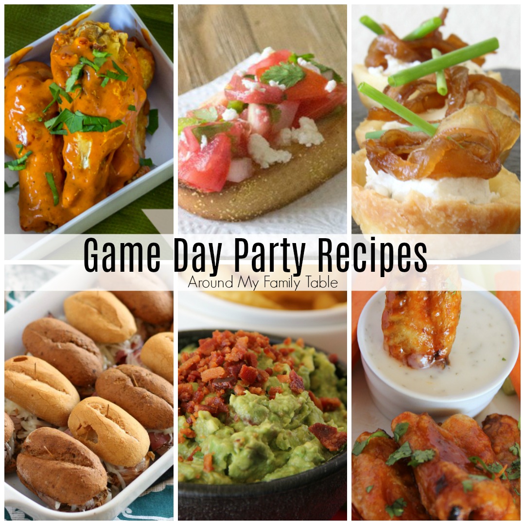 Game Day Party Recipes - Around My Family Table