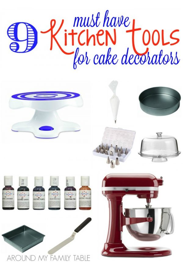 The Best Kitchen Tools for Cake Decorators - Around My Family Table