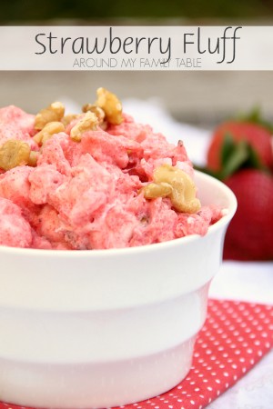Strawberry Fluff - Around My Family Table