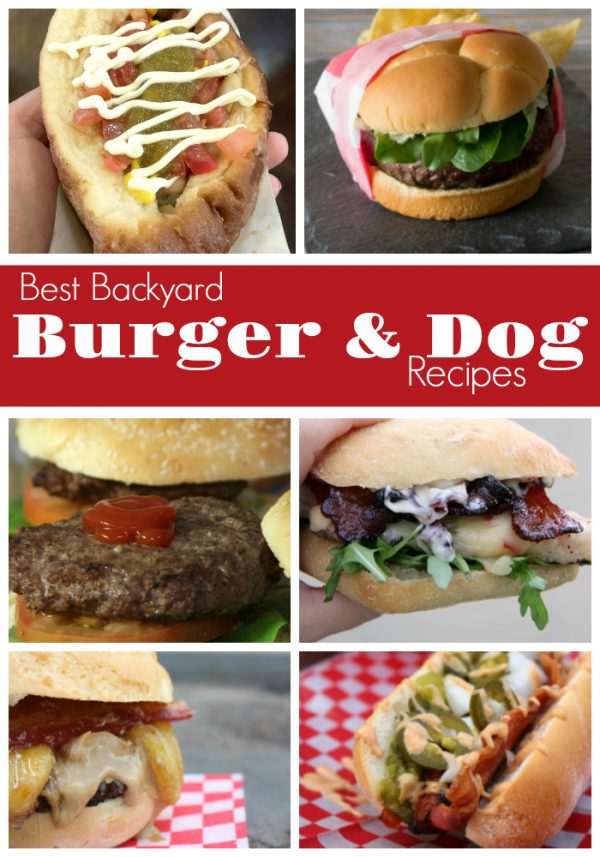 Best Backyard Burger & Dog Recipes - Around My Family Table