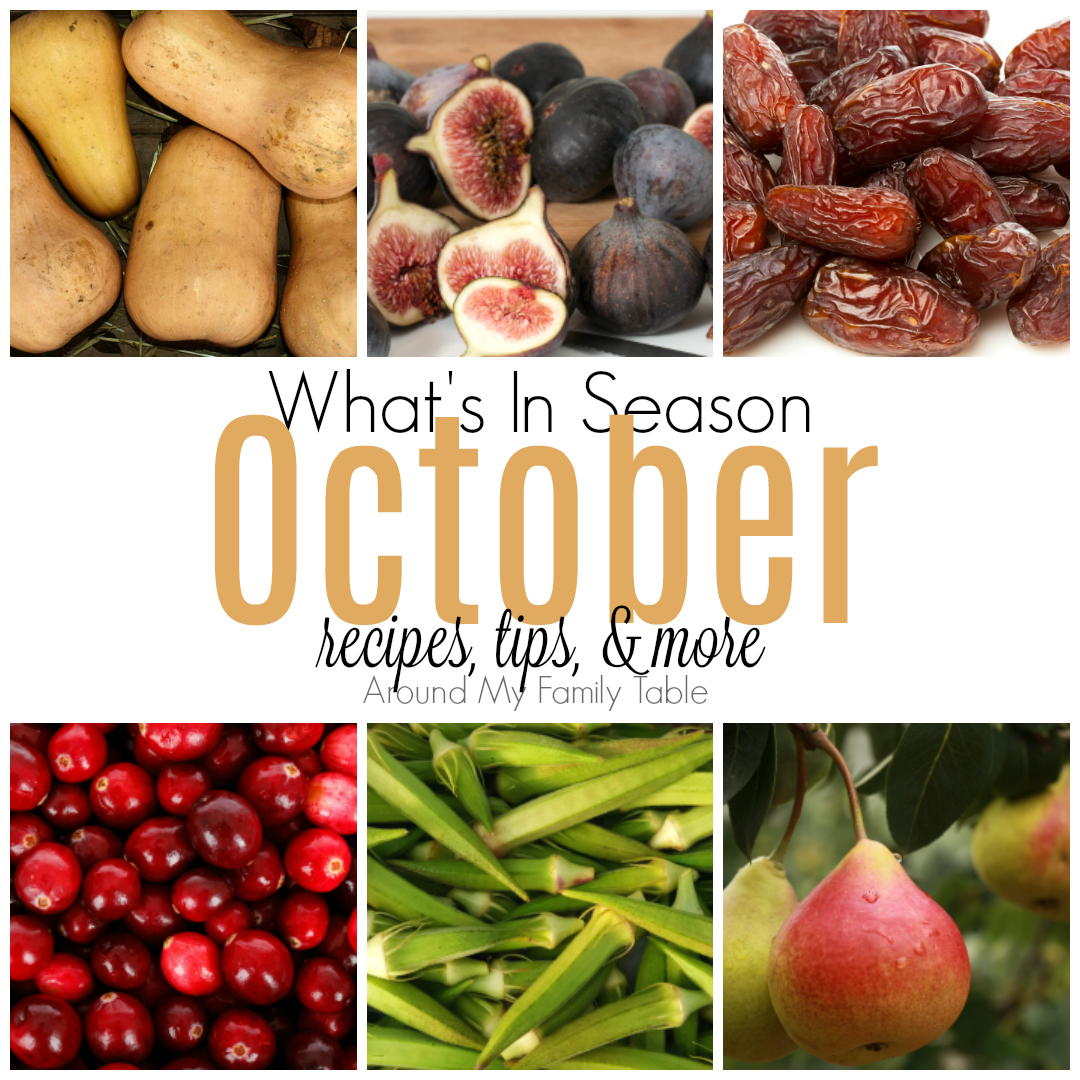 October - What's in Season - Around My Family Table