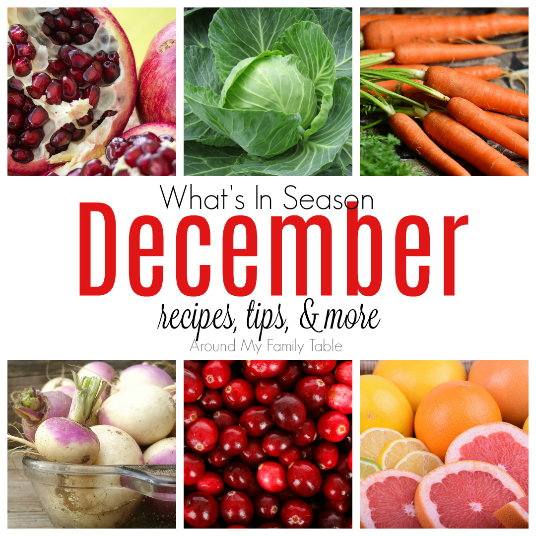 December - What's in Season - Around My Family Table